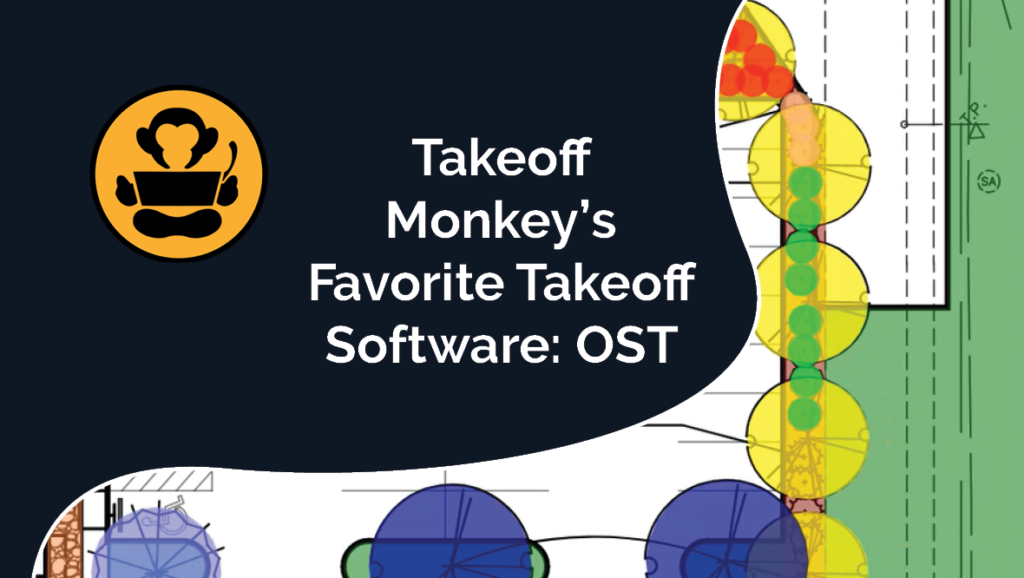Takeoff Monkey’s Favorite Takeoff Software: OST